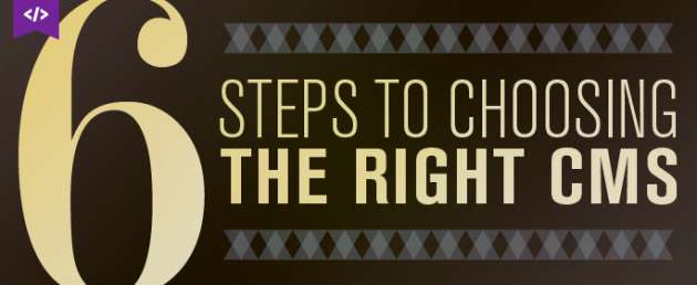 6 Steps to Choosing the Right CMS - Overit 6 Steps to Choosing the Right CMS - Overit