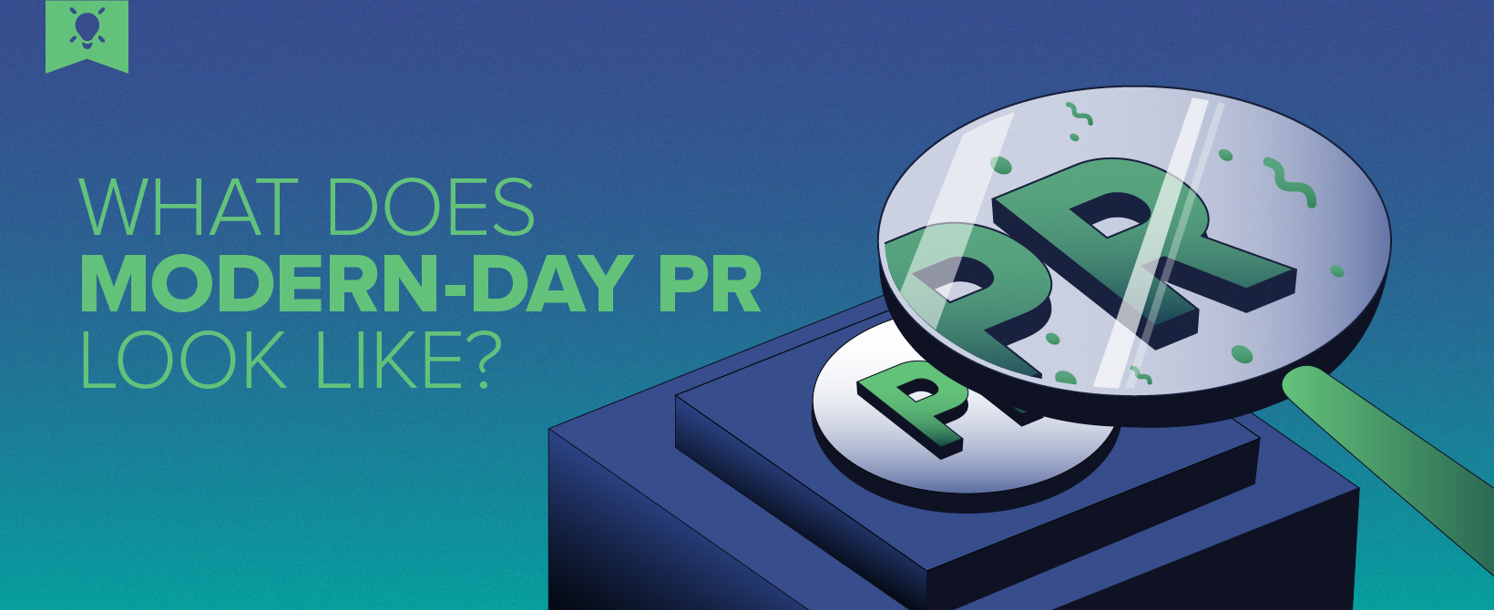 What Does Modern-Day PR Look Like? - Overit