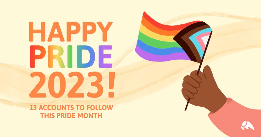 Happy Pride 2023! 13 Accounts to Follow this Pride Month - Overit